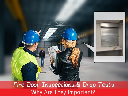 Fire Door Inspections & Drop Tests - Why Are They Important?